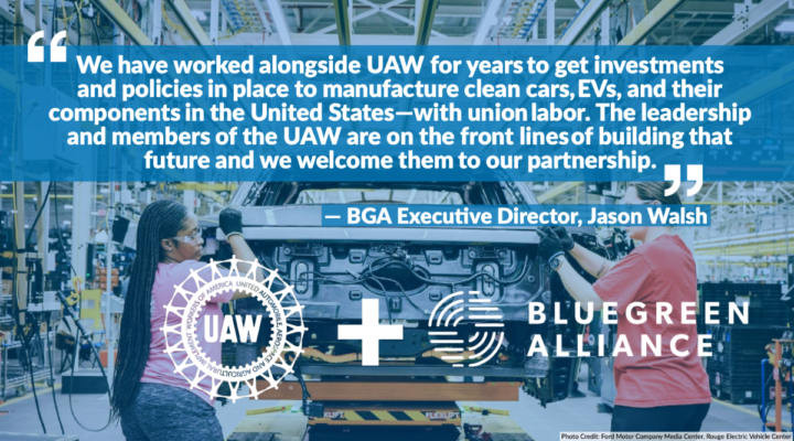 BlueGreen Alliance | Welcome UAW to the BlueGreen Alliance